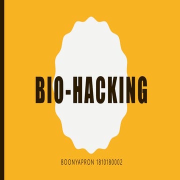 Bio hacking | PPT