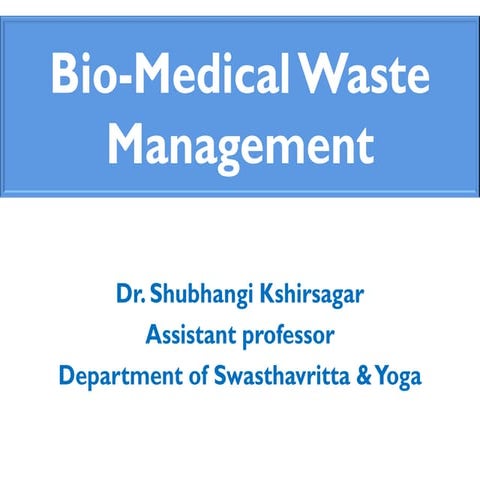 Biomedical waste management amendment rules 2018 | PPTX