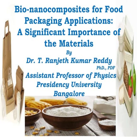 Bio nanocomposites for food packaging applications | PPTX