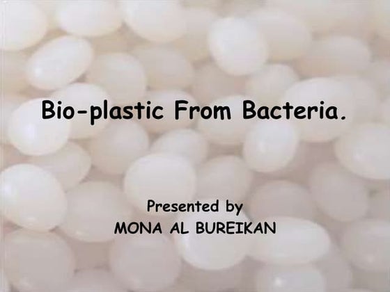 Bioplastic | PPTX | Chemistry | Science
