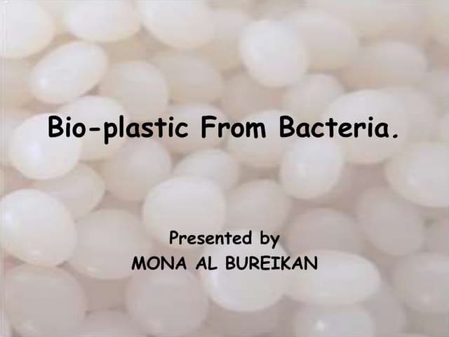 Synthesis of bioplastics | PPTX
