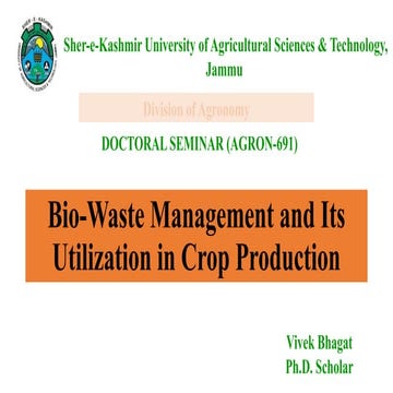 Biowaste Management and Its Utilization in Crop Production.pptx