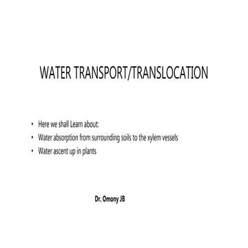 BIO 2203 Lecture 3 WATER TRANSPORT or TRANSLOCATION.pptx