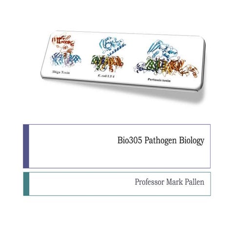 Bio305 pathogen biology_2012 | PPTX