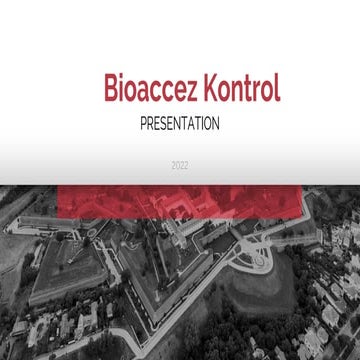 Bioaccez controls
