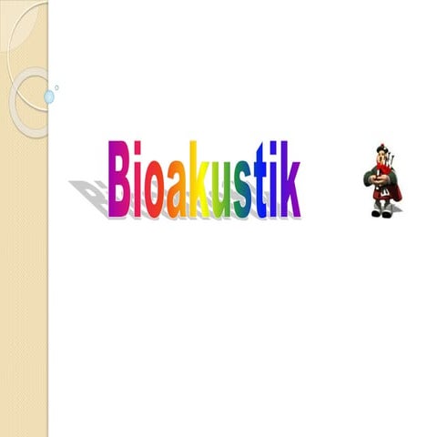 Bioakustik 1 | PPSX