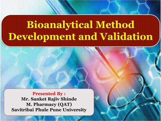 USFDA bio analytical method development and validation | PPTX | Biotech and Biomedical Industry ...