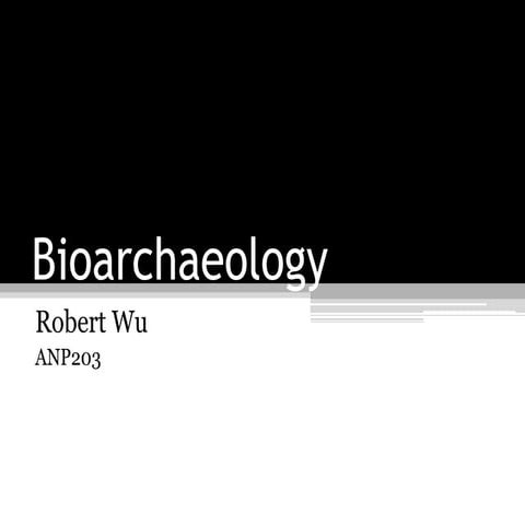 Bioarchaeology powerpoint | PPTX