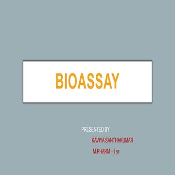 Bioassay: Definition, Classification, Principle, Methods, and ...