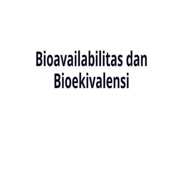 Bioavailabilitas dan dan Bioekivalensi.pptx
