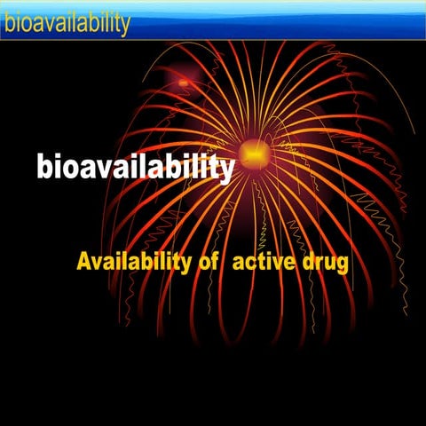bioavailability.ppt for bsc nursing students | PPT