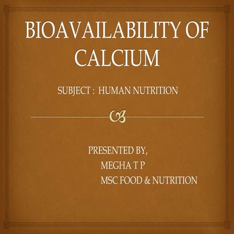 BIOAVAILABILITY OF CALCIUM.pptx