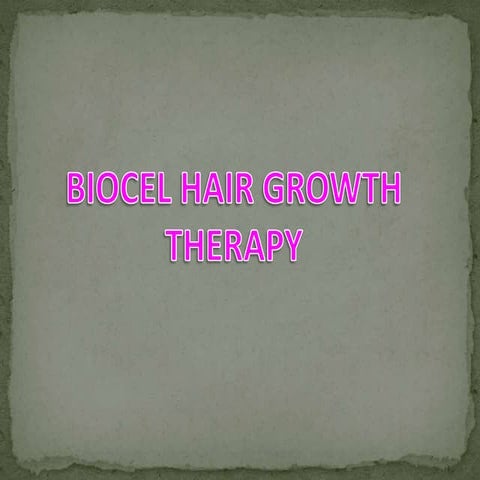 biocel Hair Growth Therapy | PDF