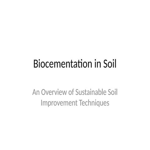 Biocementation_in_Soil ppt biocementation | PPT