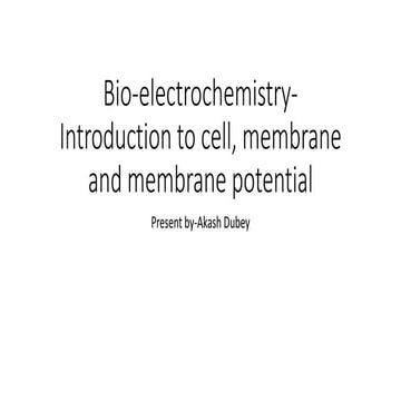 Biochemistry/Membrane potential | PPTX