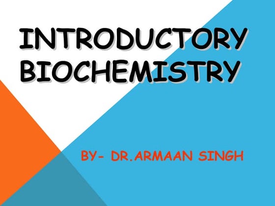 Chapter 1 - Introduction to Biochemistry (slideshare) | PPT | Biological Sciences | Science