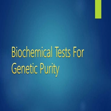 Biochemical-test-for-genetic-purity.pptx