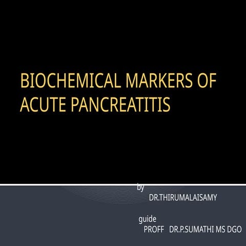 biochemical markers in acute pancreatitis | PPTX