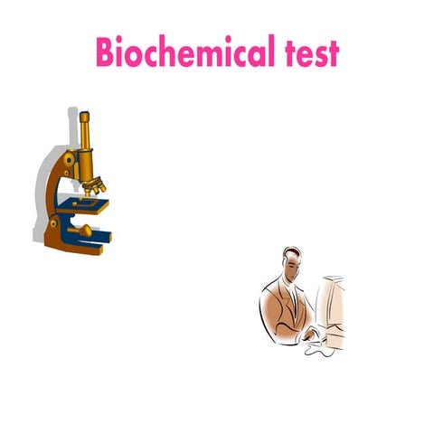 Biochemical test | PPTX