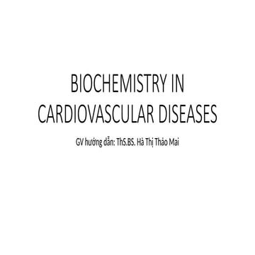 BIOCHEMISTRY-IN-CARDIOVASCULAR-DISEASES (1).pptx