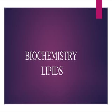 BIOCHEMISTRY-LIPIDS.pptx classification-fats | PPTX