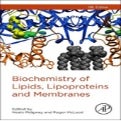 (⭐PDF BOOK ) Biochemistry of Lipids, Lipoproteins and Membranes full