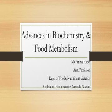 Biochemistry,Food metabolism and nutritional aspects of food.pptx