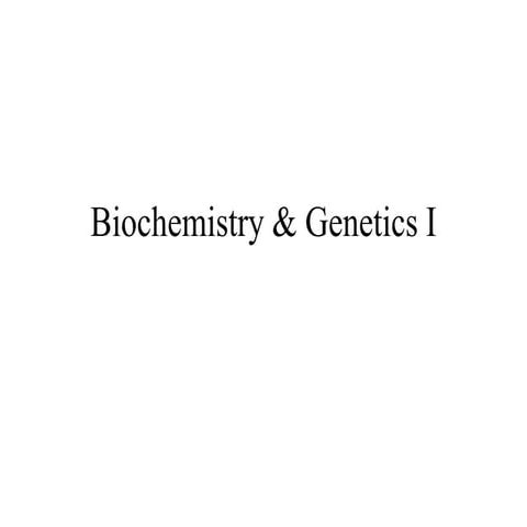 Introduction to Biochemistry & Genetics. | PPTX