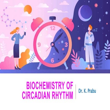 BIOCHEMISTRY OF CIRCADIAN RHYTHM.pptx