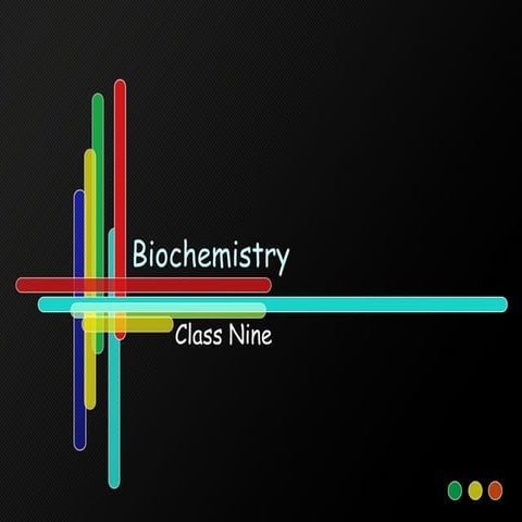 Biochemistry | PPT | Chemistry | Science