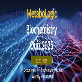 Biochemistry Quiz 2025-Metabologic PowerPoint | PPTX