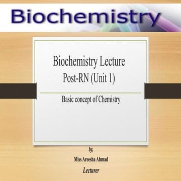Post RN - Biochemistry (Unit 1) Basic concept of Chemistry | PPTX