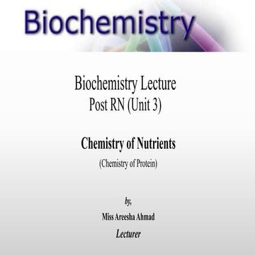 Post RN - Biochemistry (Unit 3.3) Chemistry of Nutrients (Proteins) | PPTX