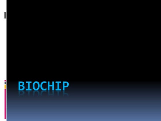 Biochips. | PPTX