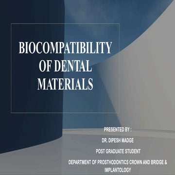 BIOCOMPATIBILITY OF DENTAL MATERIALS SEMINAR BY DIPESH.pptx