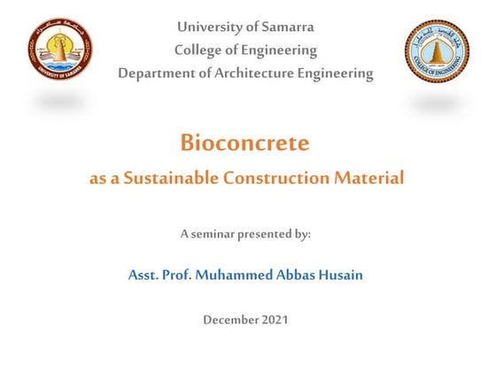 Self healing Bioconcrete.pptx | Biotech and Biomedical Industry ...