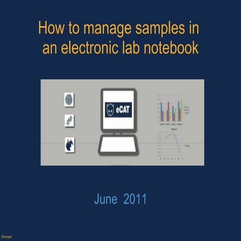Managing samples in an electronic lab notebook | PPT