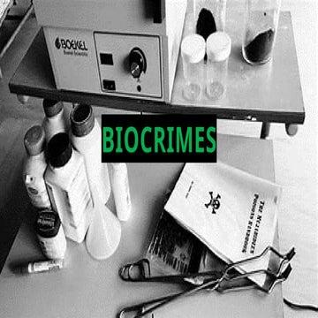 "Bio Crime: Unraveling the Intersection of Biology and Criminal ...