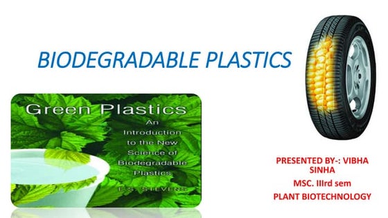 Biodegradable plastics | PPT