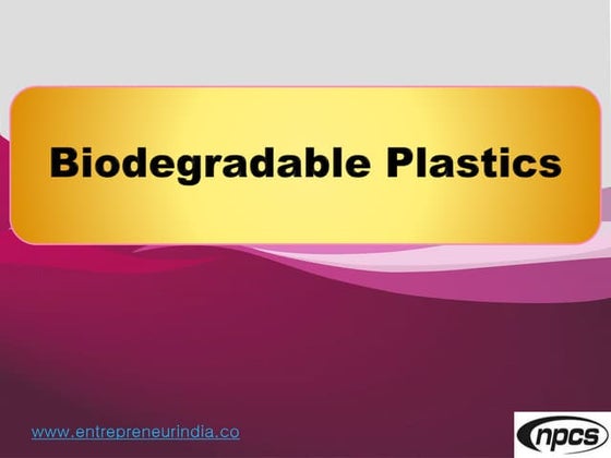 Assesment of Biodegradable Polymer from Potato based starch. | PPT