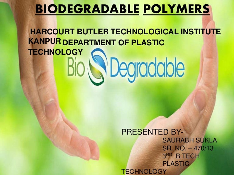 Biodegradable Polymers