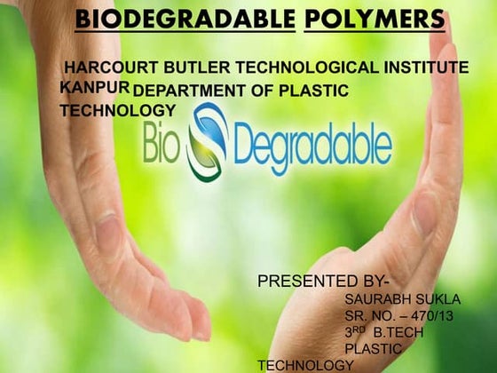 Biodegradable plastics | PPT