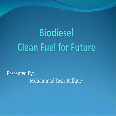 Presentation Biodiesel clean fuel for future.ppt