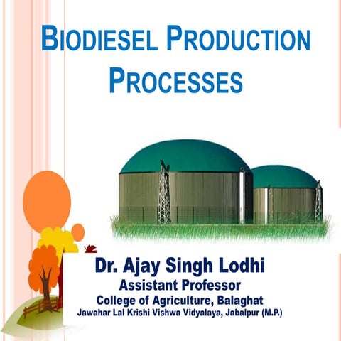 Biodiesel production | PPTX