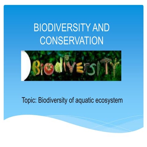 Biodiversity and Conservation | PPTX