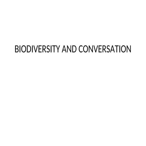 BIODIVERSITY AND CONsERvATION FOR CLASS XII BIOLOGY STUDENTS | PPT