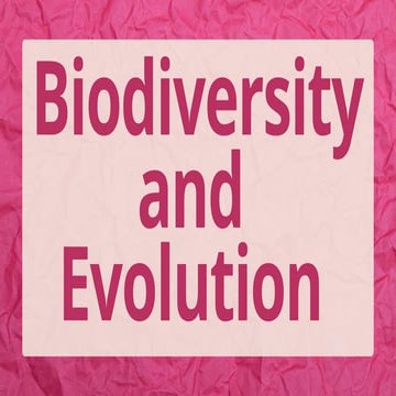 Biodiversity and Evolution_20250207_160914_0000.pptx