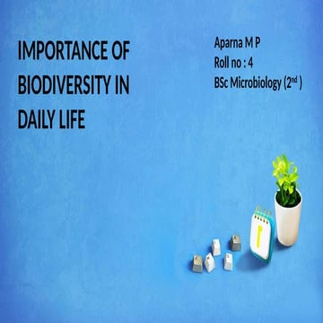 IMPORTANCE OF BIODIVERSITY IN DAILY LIFE | PPTX