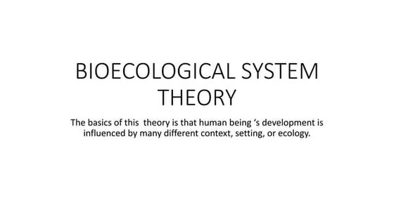 Why is the ecological systems theory (Bronfenbrenners Ecological M.pdf