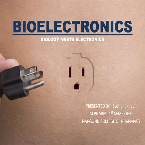 Bioelectronics in pharmacy | PPTX